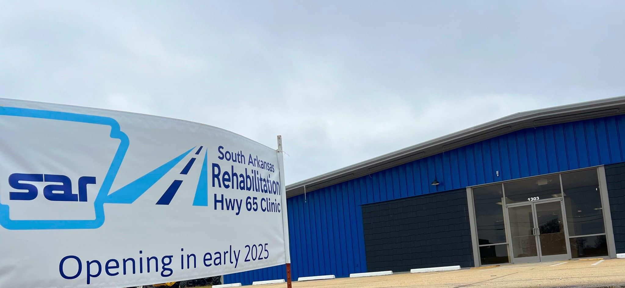 South Arkansas Rehabilitation Opening Satellite Clinic On US HWY 65 In ...